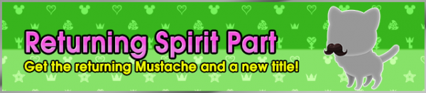 Returning Spirit Parts - KHUX Wiki