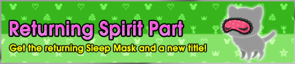 Returning Spirit Parts - KHUX Wiki